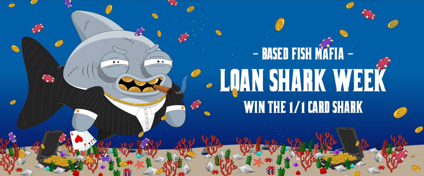 Loan Shark Week – Based Fish Mafia